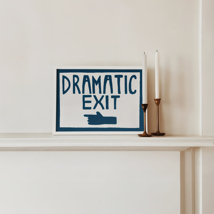 Dramatic Exit Pointing LEFT Print – Lune Club