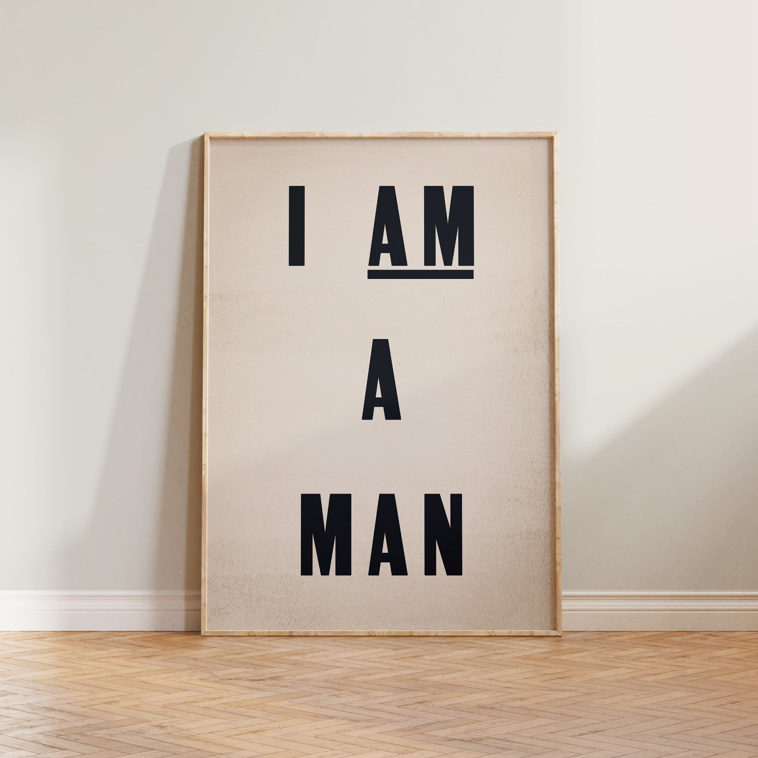 I Am A Man Print – Lune Club